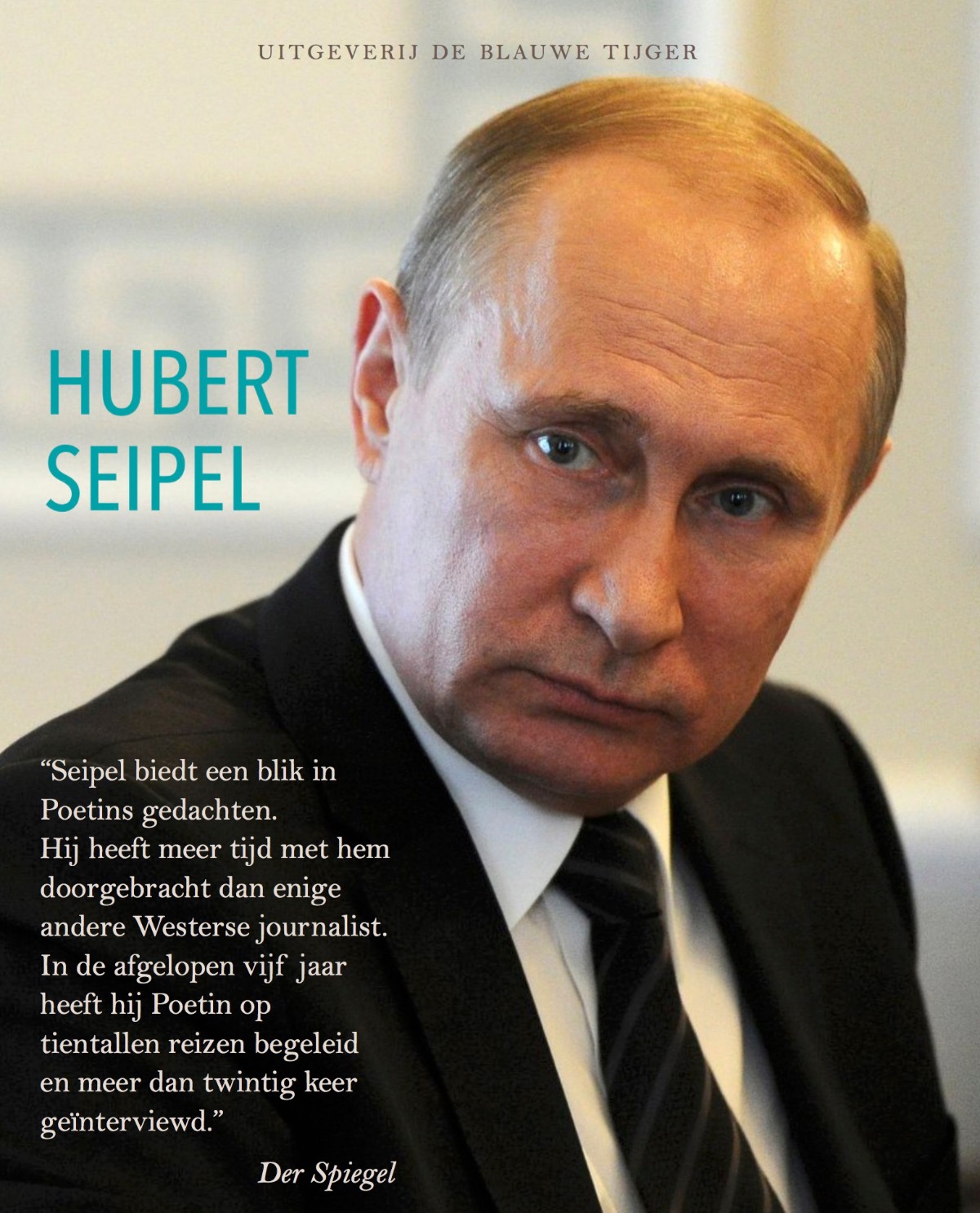 Hubert Seipel - Poetin. De binnenkant van de macht - VPRO Boekengids ...