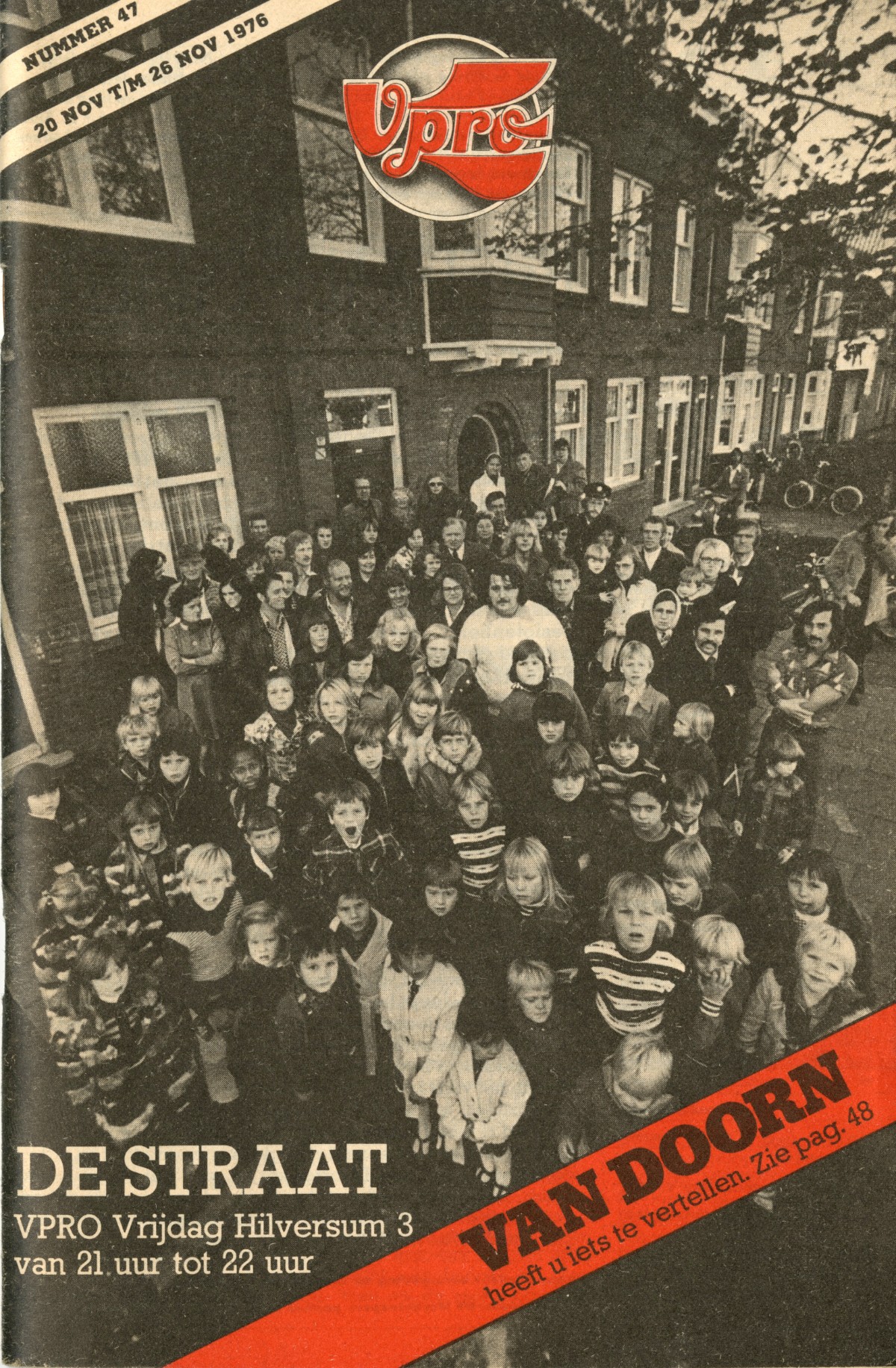 De straat of waarin ieder wel wat van zichzelf herkennen zal - VPRO Gids